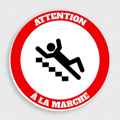 [RAPIDE] Panneau Attention à la Marche sur Mesure | OTYPO
