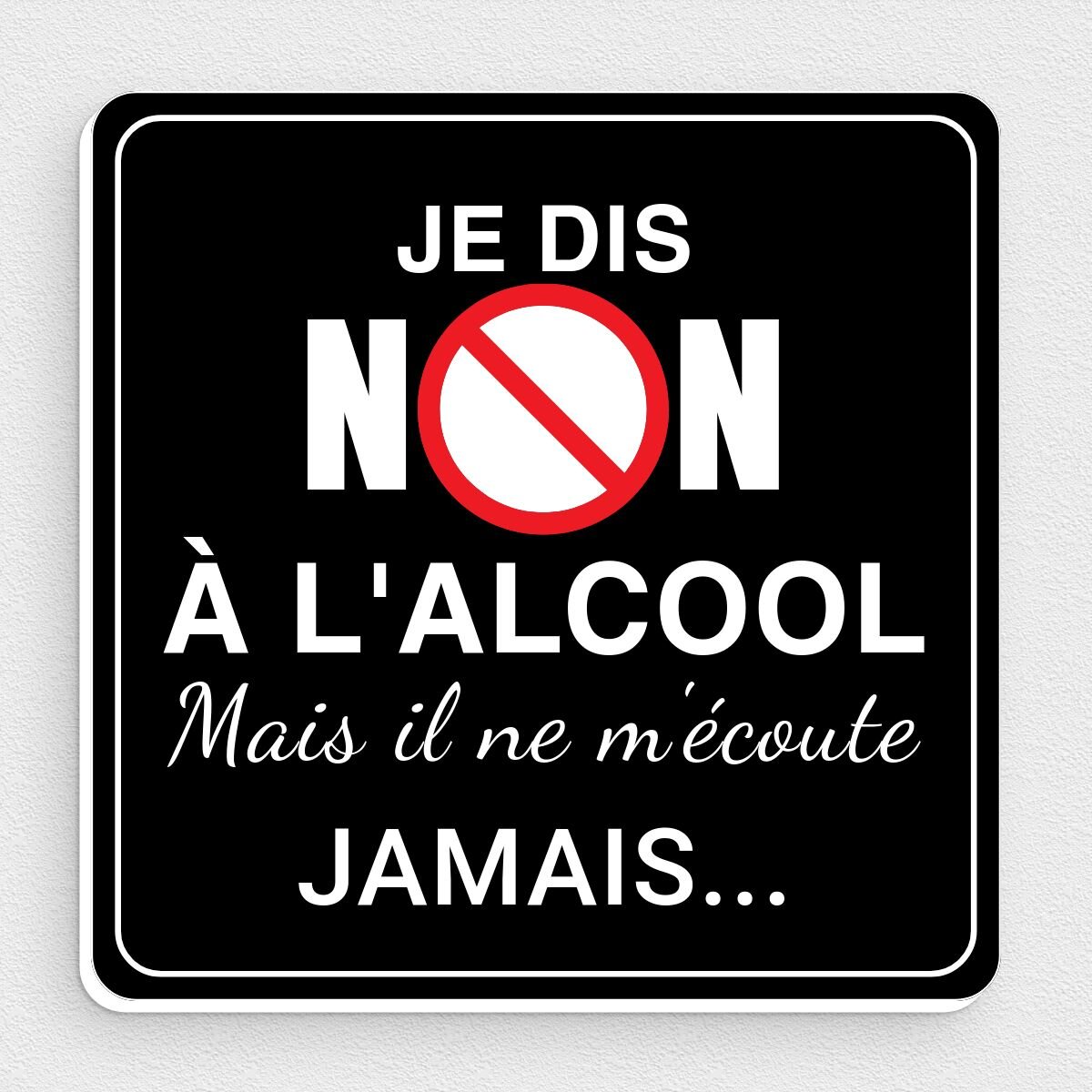 Dites Non Aux Panneaux D'alcool Dites NON Aux Drogues | Poster Sur La